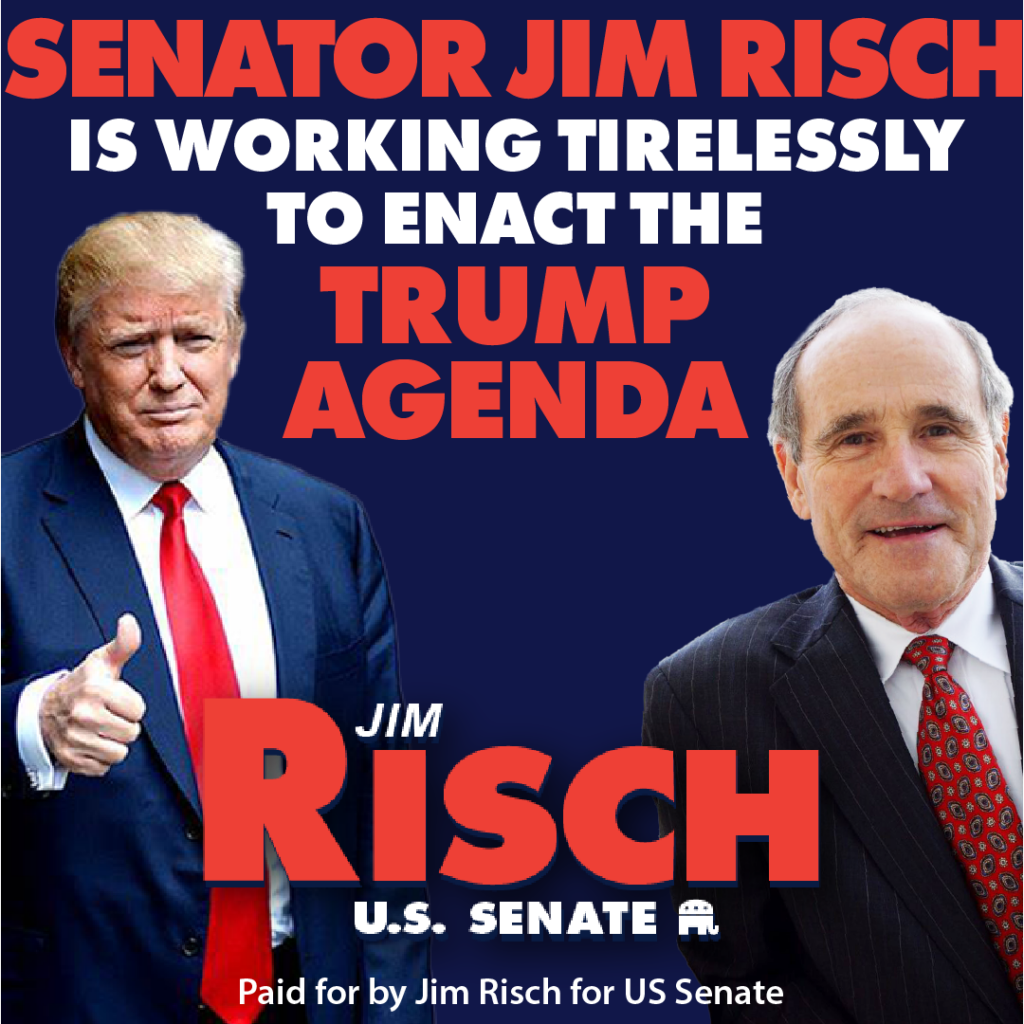 Do You Stand With President Trump & Jim Risch - Senator Risch